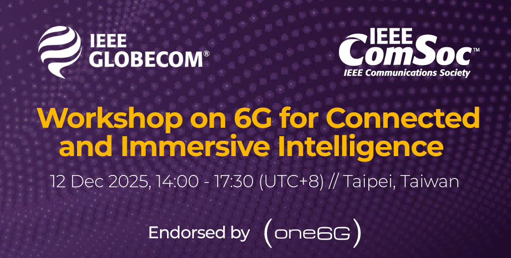 Workshop on 6G for Connected and Immersive Intelligence - one6G ...